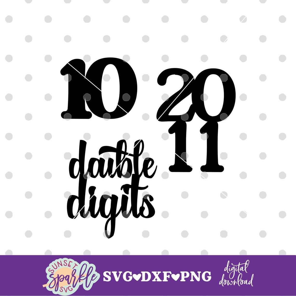 Double Digits Svg Cake Topper Svg 10th Birthday Svg - Etsy