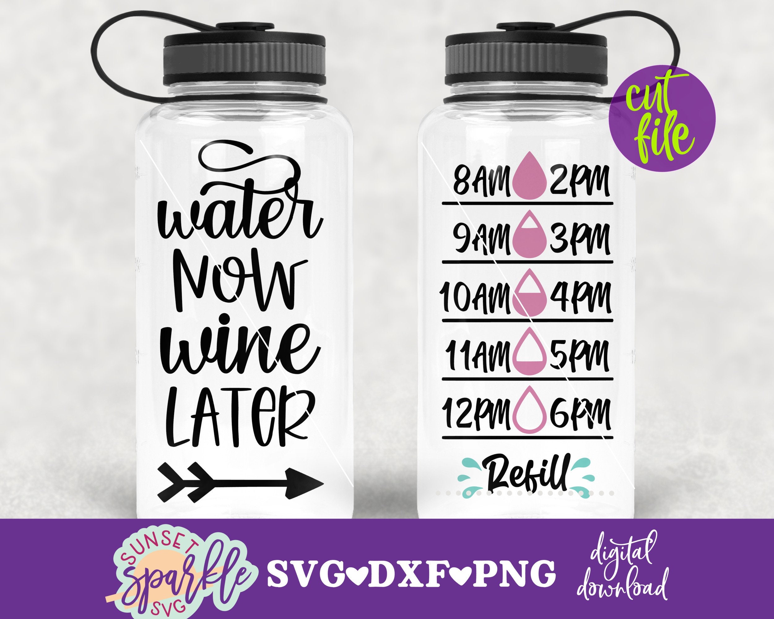 Water Now Wine Later Svg Water Tracker Svg Dxf Png Instant - Etsy