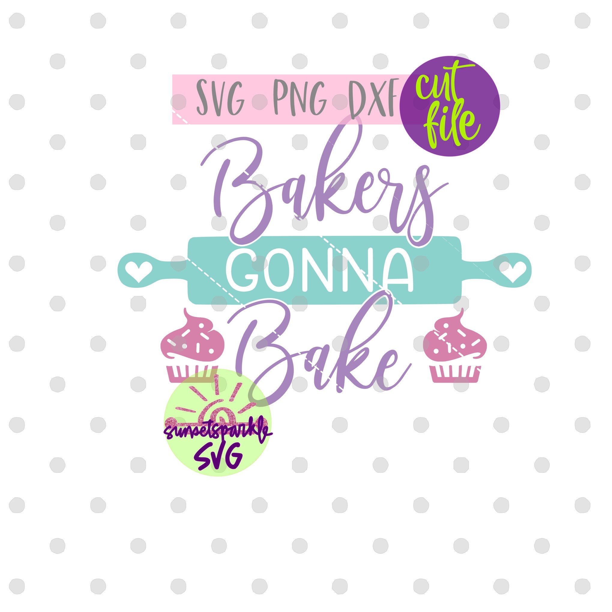 Kitchen Svg Bakers Gonna Bake Svg Bake Svg Dxf Png - Etsy