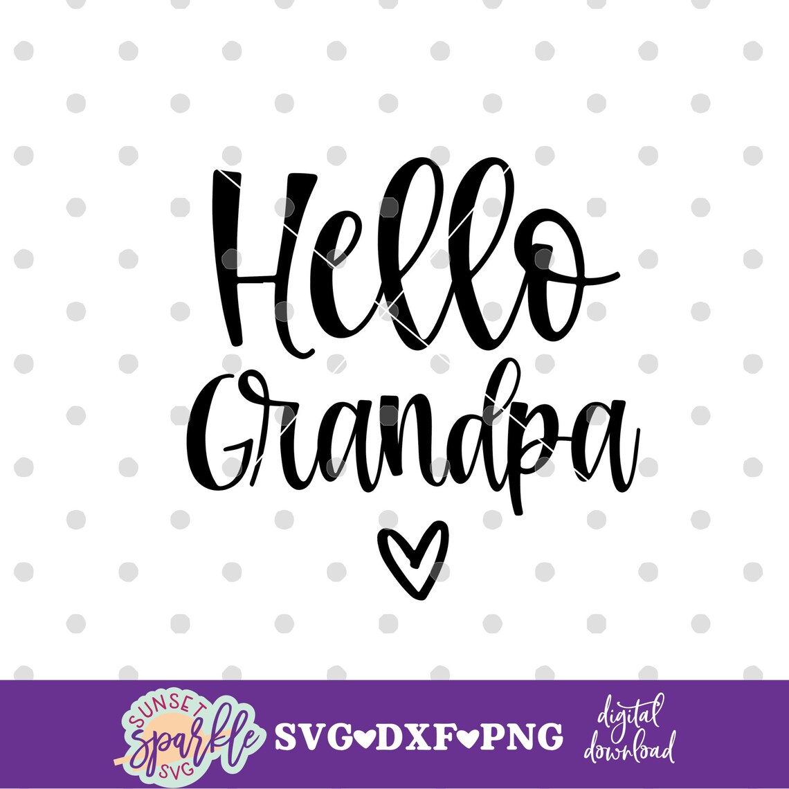 Hello Grandpa SVG Baby Announcement Svg Pregnant Svg Dxf - Etsy