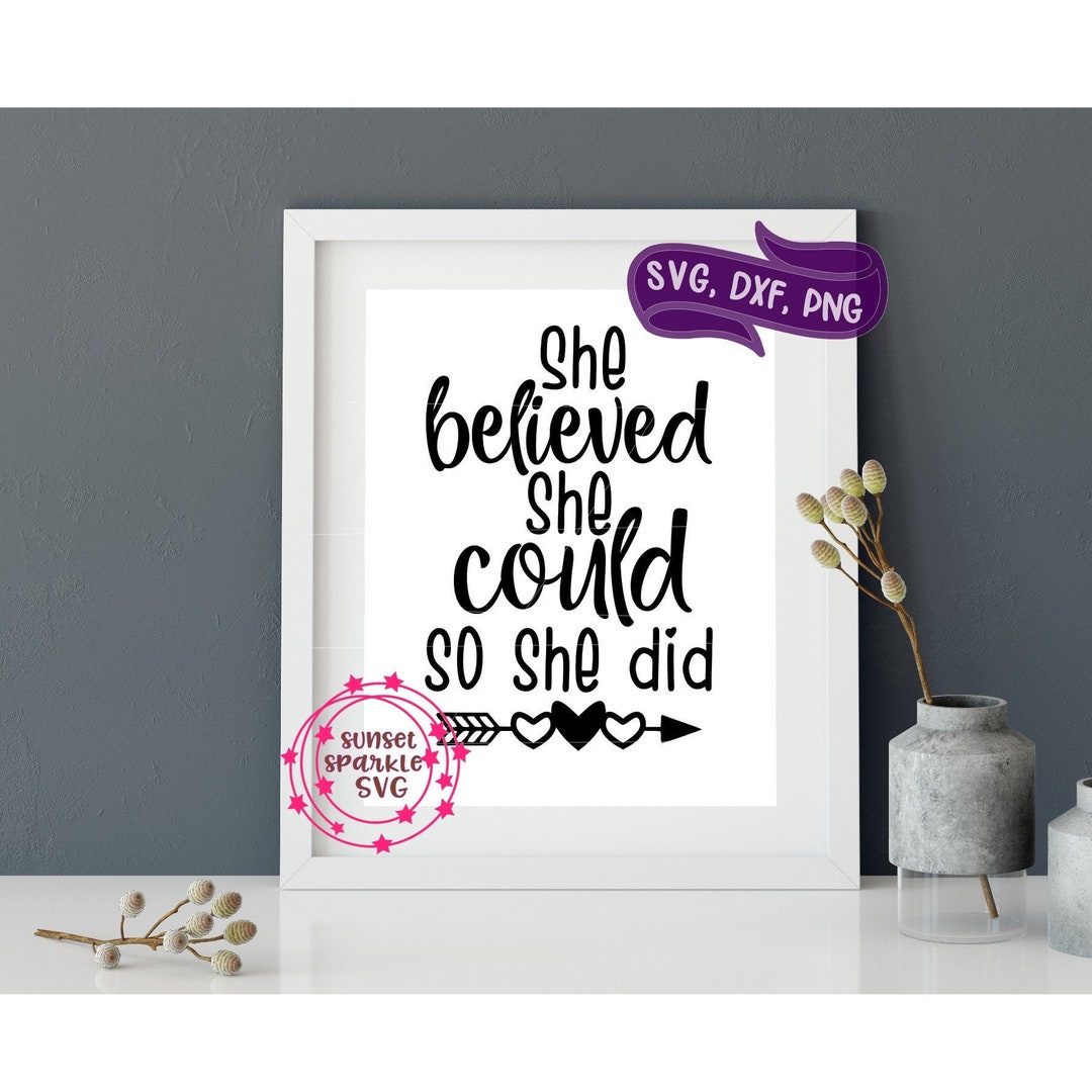 Graduation Svg - She Believed She Could so She Did Svg, School Svg, Dxf ...