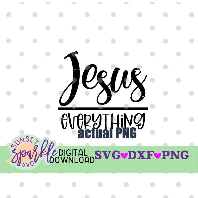 Jesus over Everything svg Christian svg dxf png file Jesus | Etsy