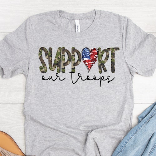 Support Our Troops Shirt Troops Shirt Military Shirt - Etsy