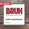 Printable Bruh Valentine's Day Cards: Funny Classroom Valentines (PDF ...