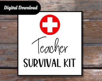 Teacher Survival Kit Printable Gift Tag Back to School Gift Ideas for ...
