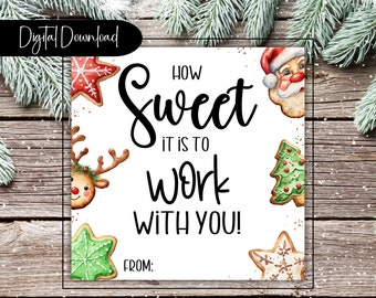 How Sweet It is to Work With You Printable Gift Tag | Christmas Gift ...