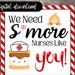We Need S'more Nurses Like You |nurse Appreciation Week | Gift Tag ...
