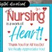 Nursing is a Work of Heart |nurse Appreciation Week | Gift Tag ...