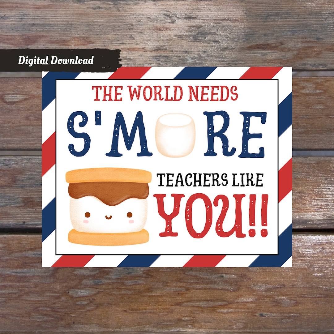 S'more Teachers Like You Gift Tag: Teacher Appreciation (PDF) - Etsy