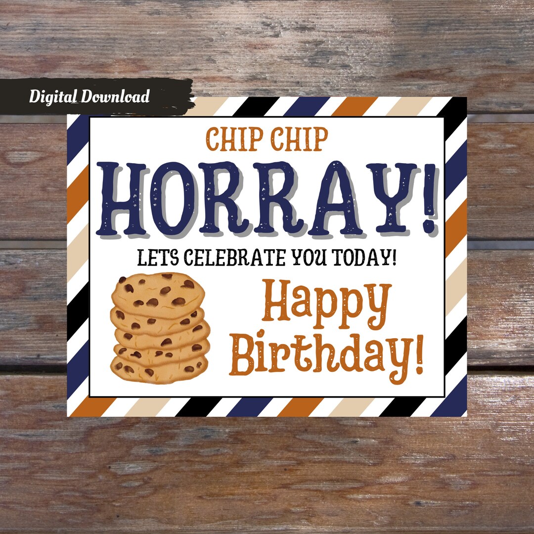 Chip Chip Hooray | Happy Birthday Tag| | Printable Tag | Cookies - Etsy