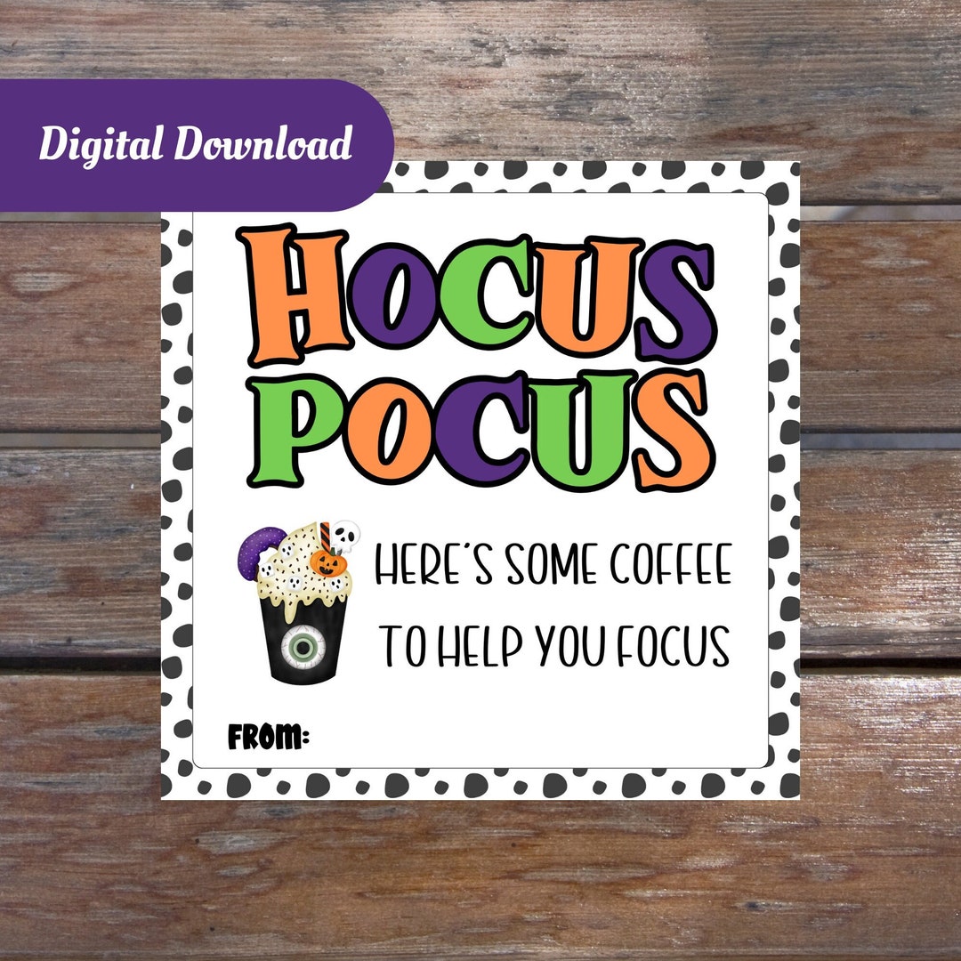 Halloween Printable Tag - Hocus Pocus Coffee Focus Tag - Etsy