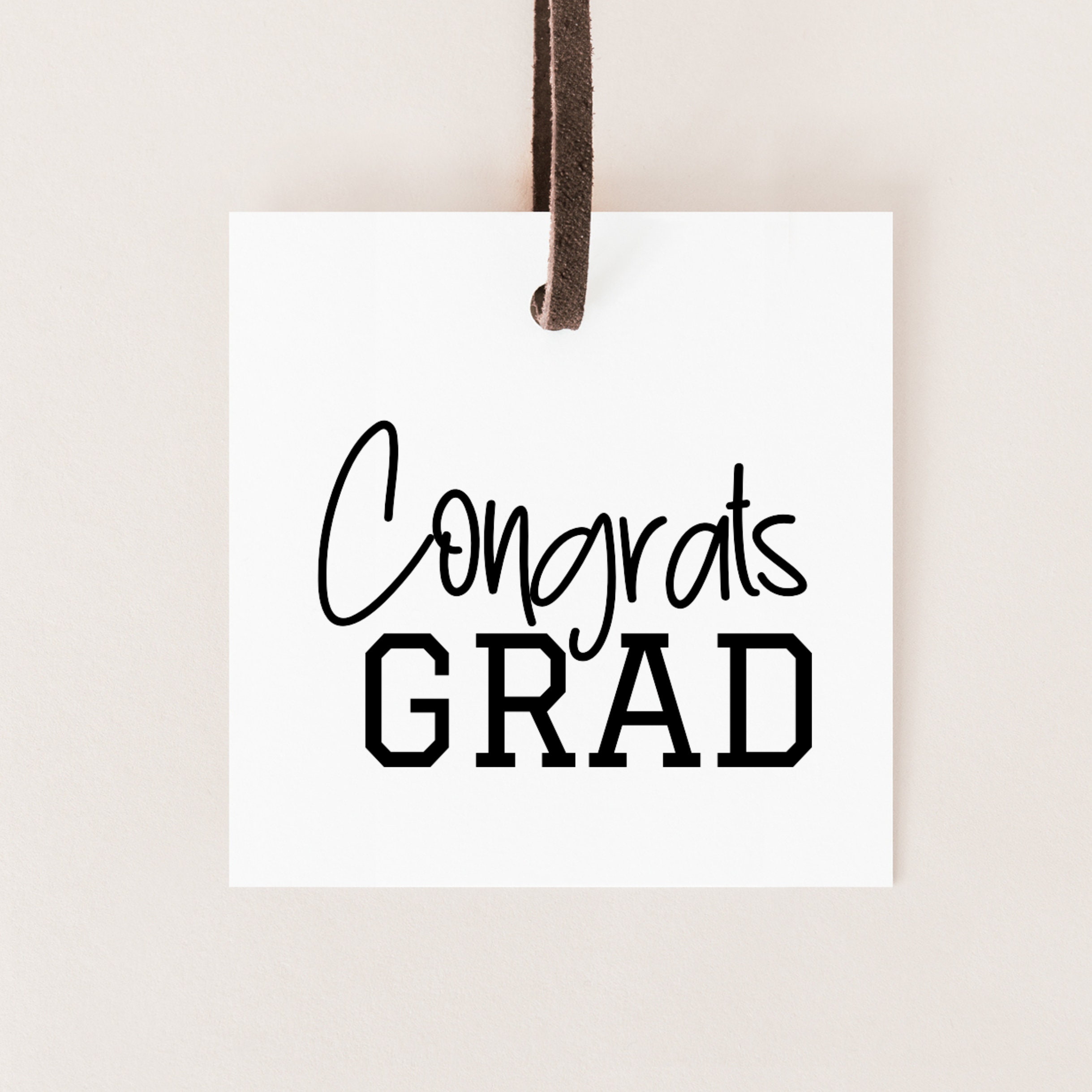 Minimalist Graduation Gift Tags, Grad Tag, Congrats Grad, Square Tag ...