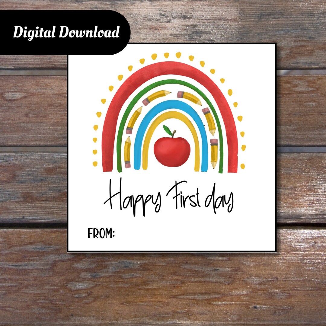 Printable "happy First Day" Back to School Rainbow Tags - Teacher ...