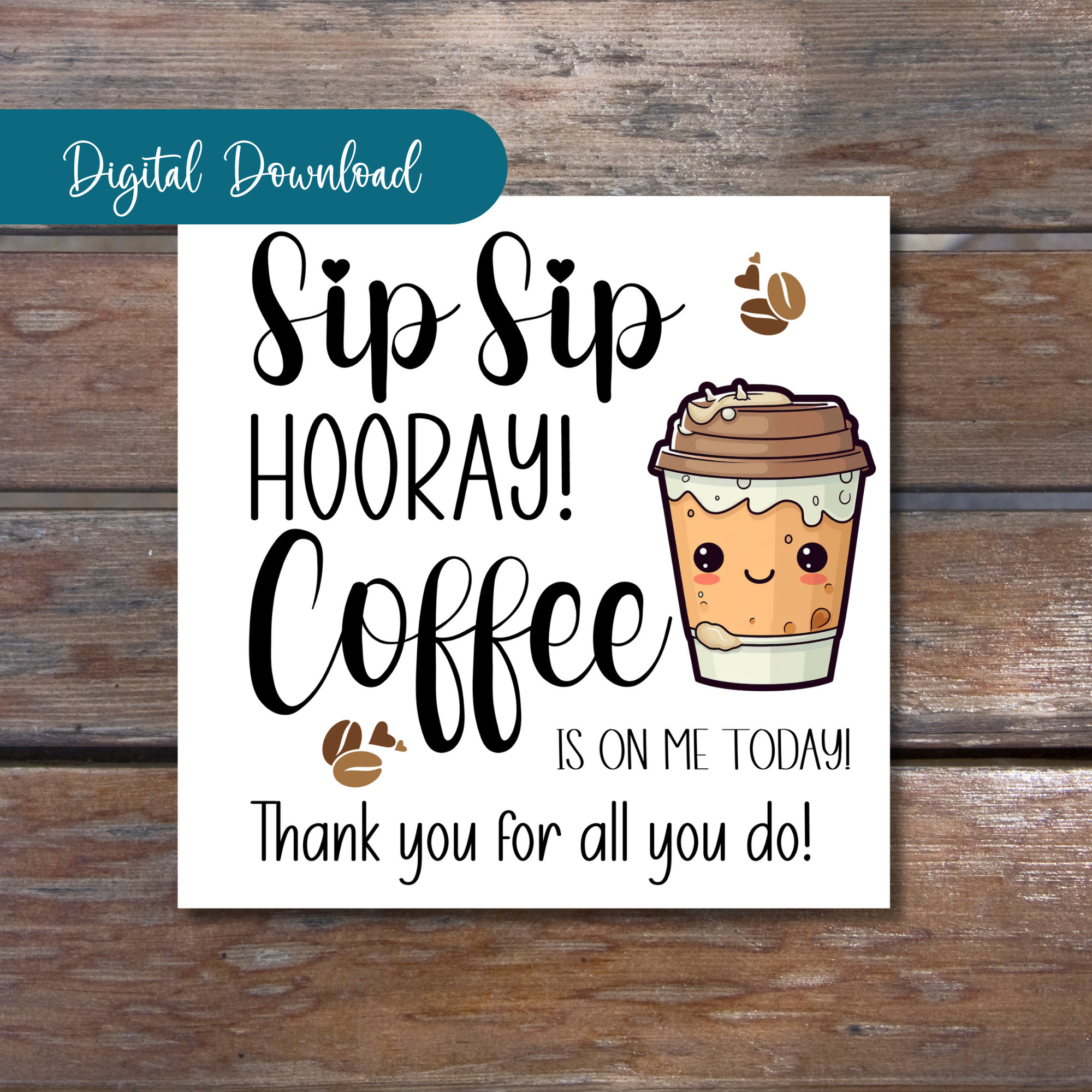 Sip Sip Hooray Printable Tag - Coffee Appreciation Tags - Digital ...