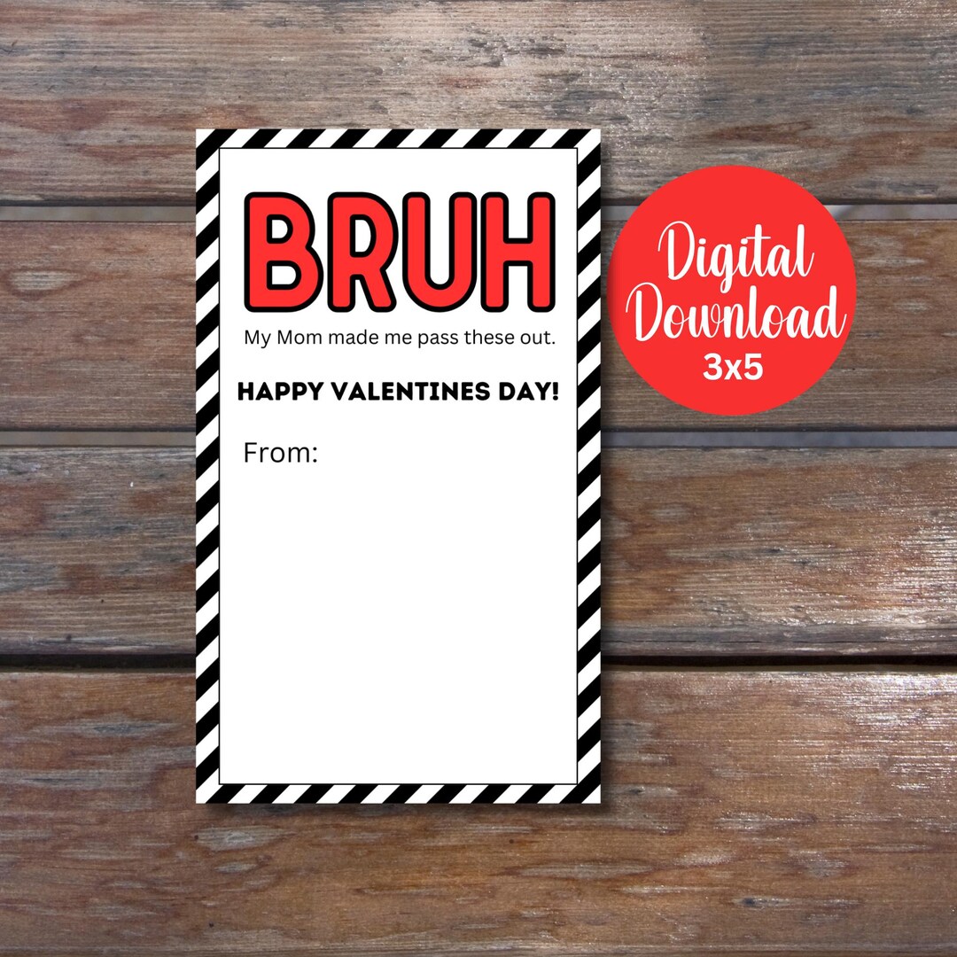 Bruh Valentines 3 X 5- Printable - Etsy