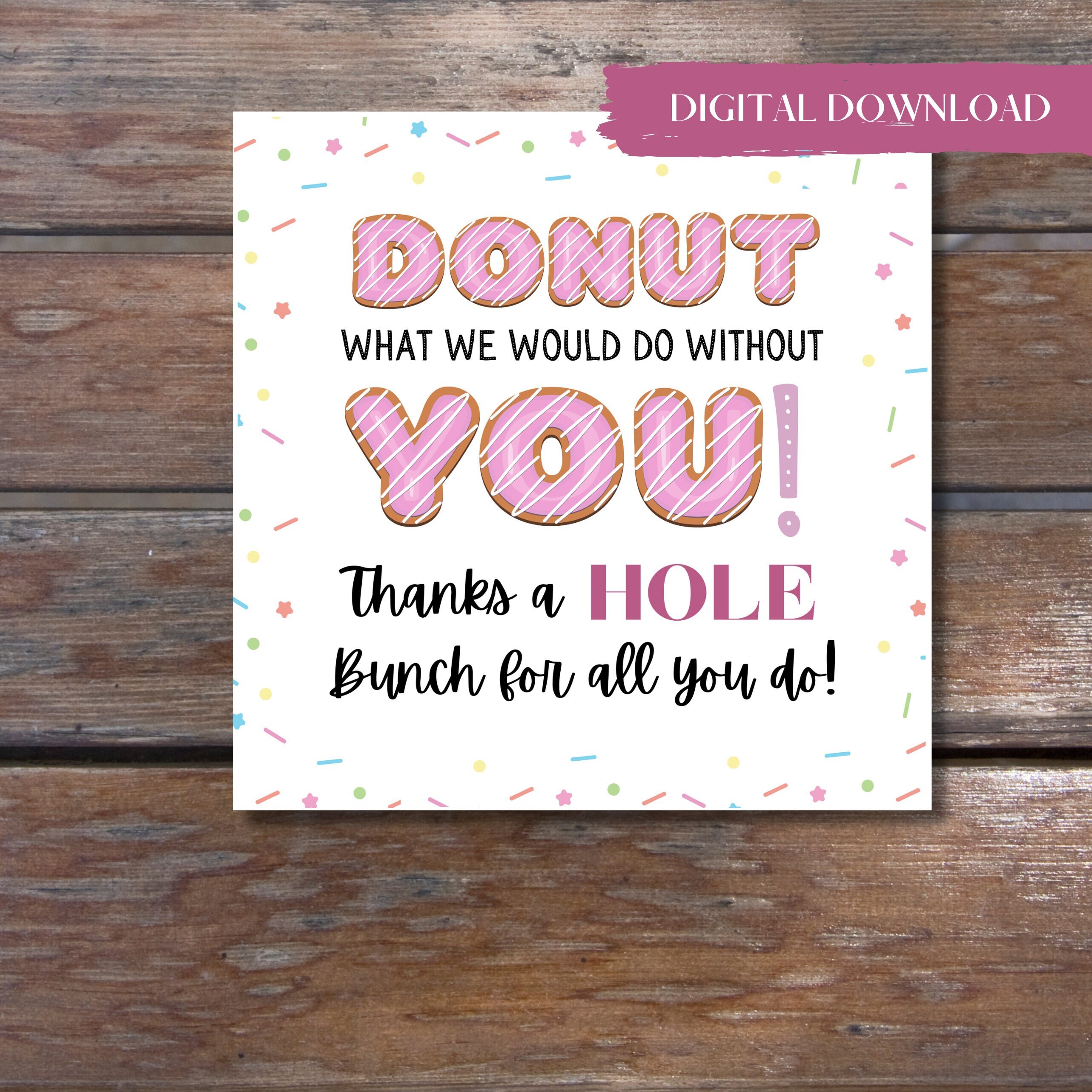 Donut We Would Do Without You Thank You Appreciation Gift Tag - Etsy
