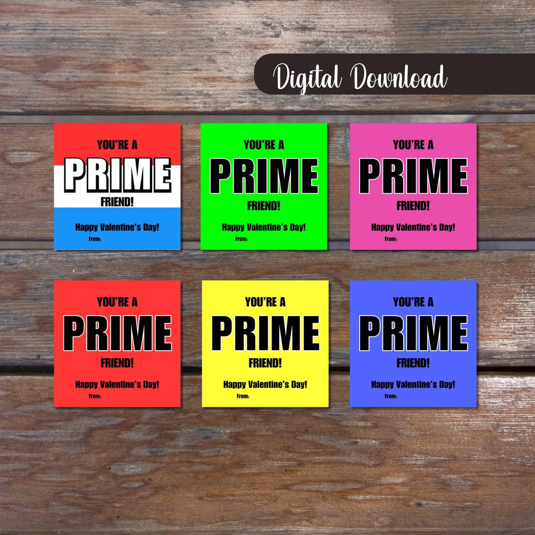 You're a PRIME Friend Valentine Printable Tags - Etsy