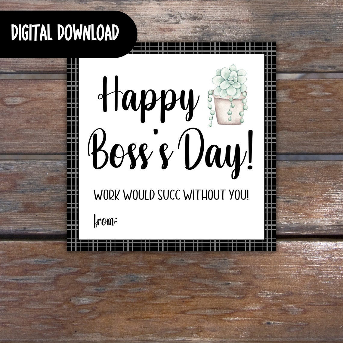 Printable "happy Boss's Day" Succulent Tag Set - 3 Sizes - Etsy