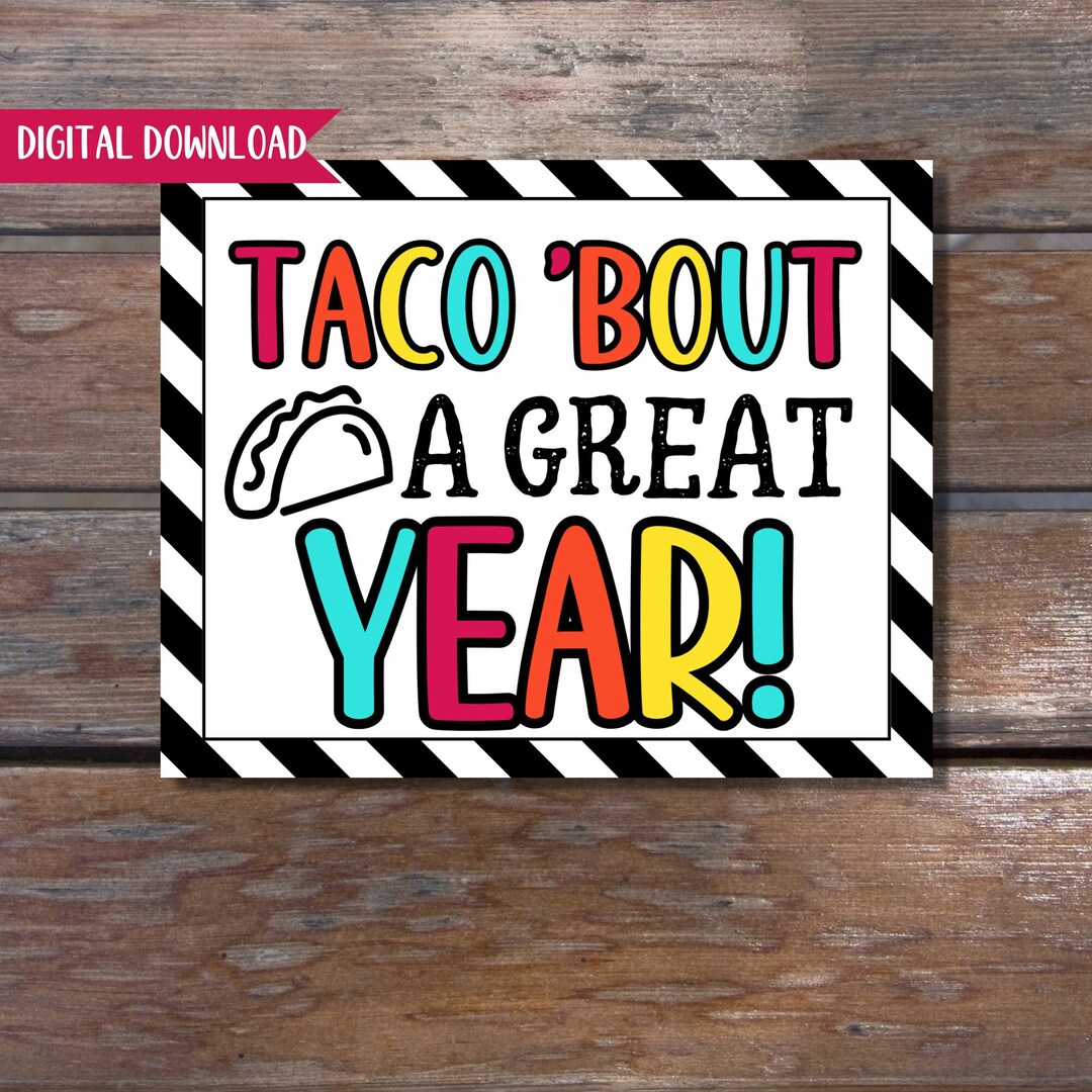Taco 'bout a Great Year!" Printable Gift Tag - Etsy