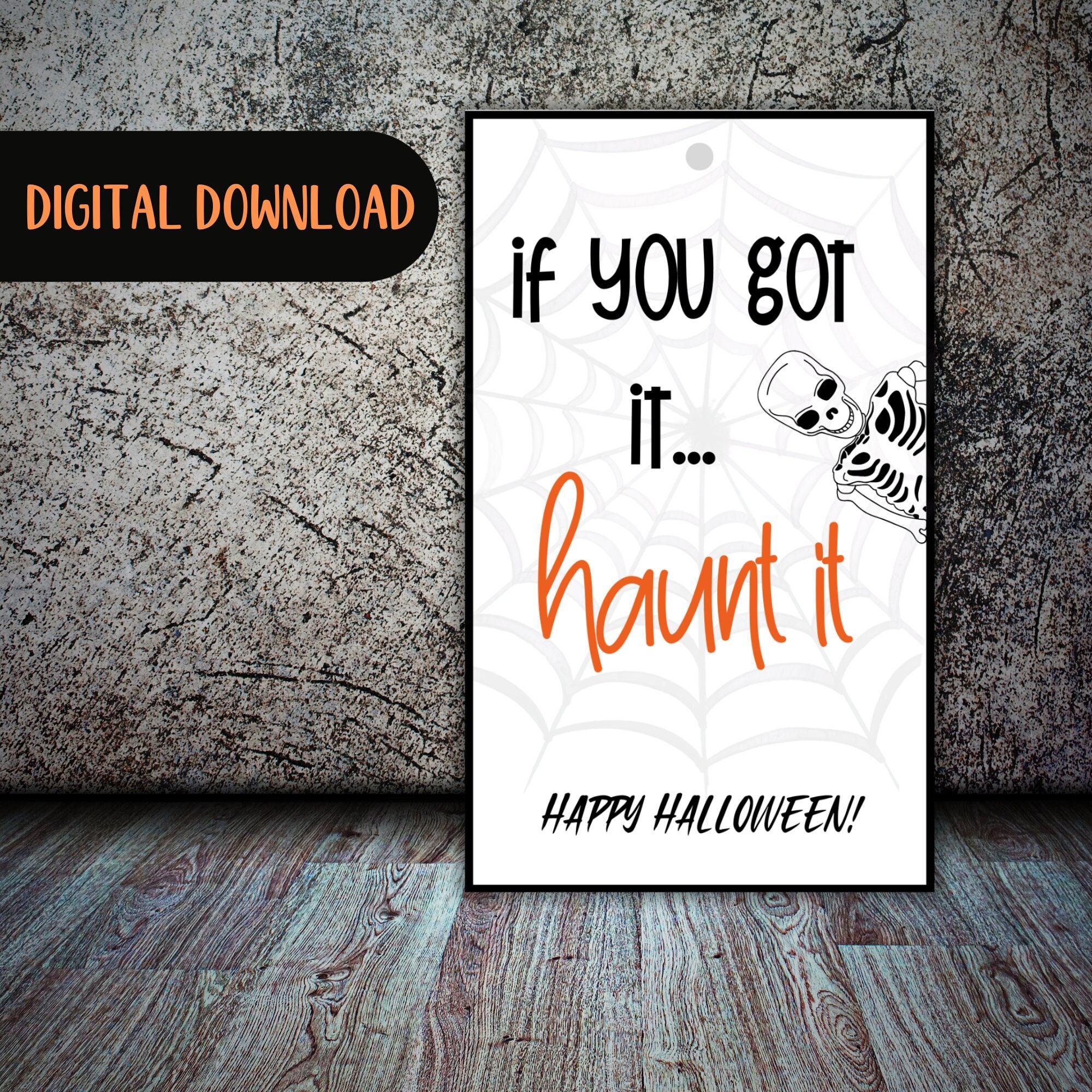 Printable Halloween Tag: "if You Got It... Haunt It" (PDF) - Etsy