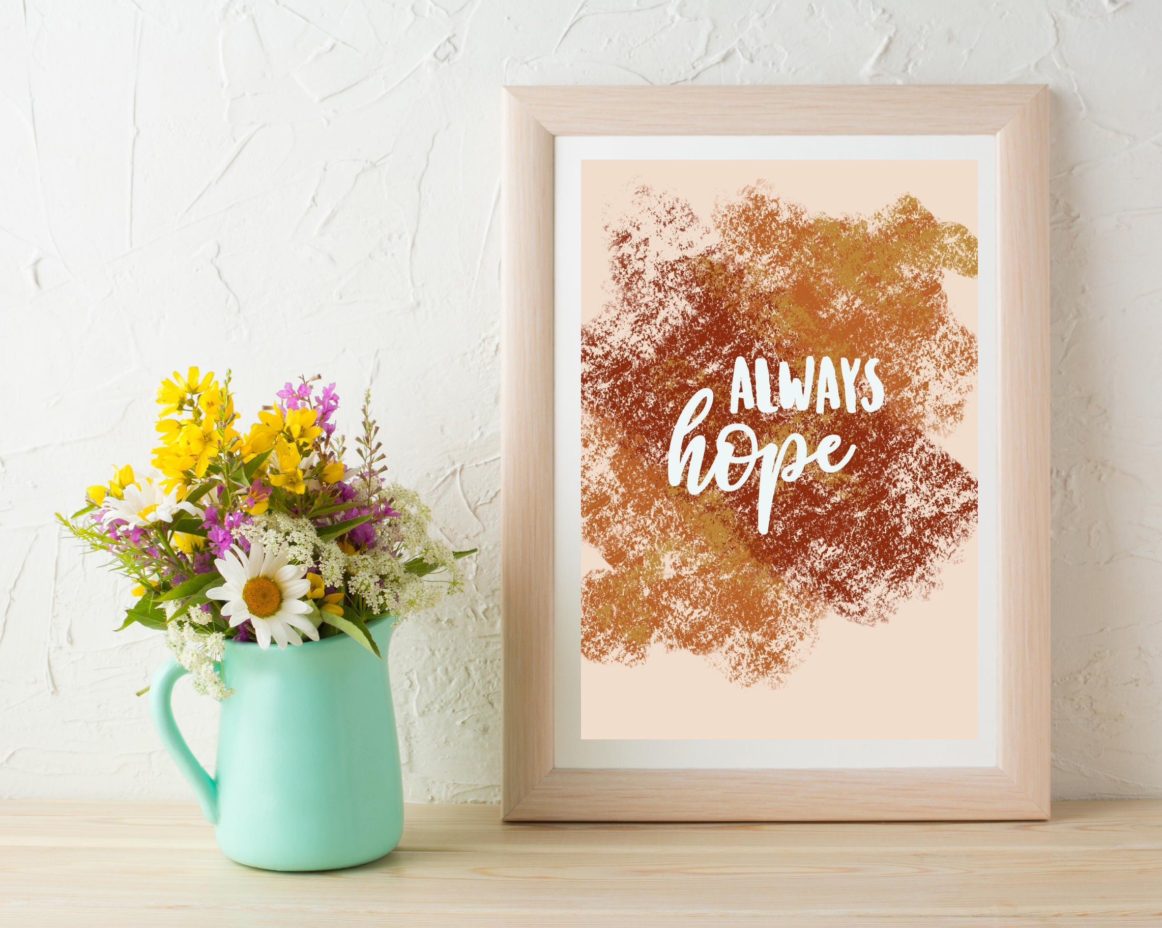 Wall Art DIGITAL DOWNLOAD always Hope 8x10 Printable - Etsy UK