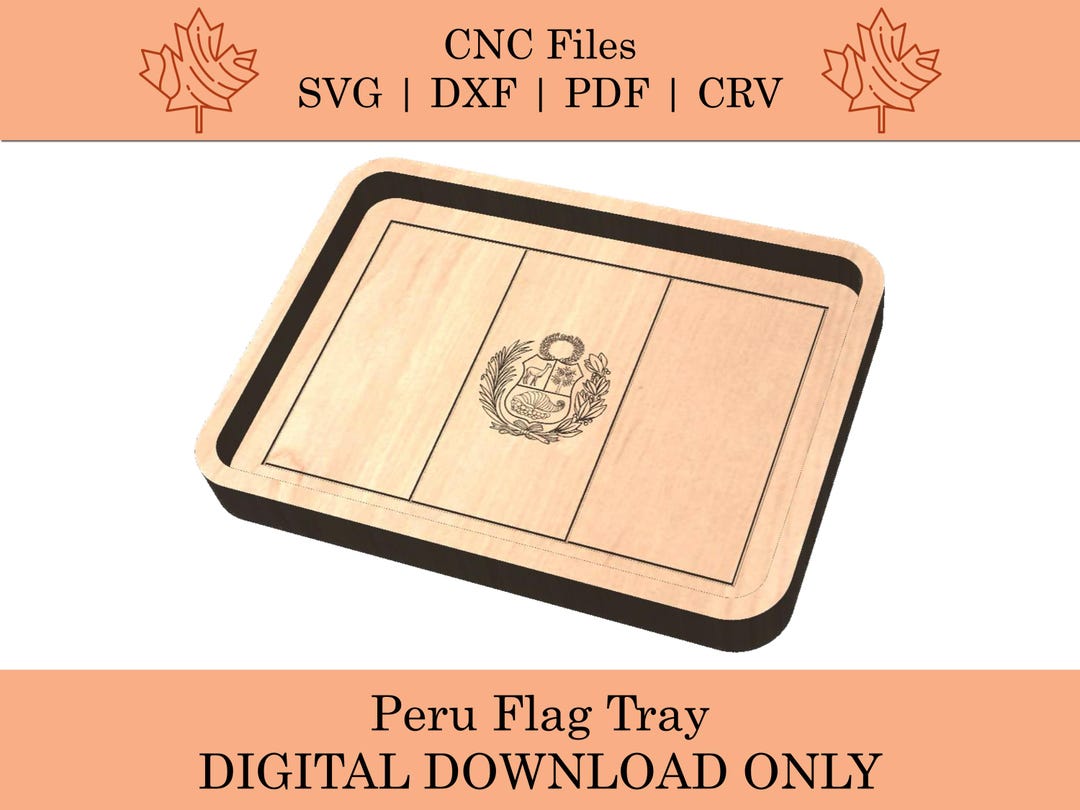 Peru Flag Tray CNC Files Svg Dxf Pdf Crv Republic of Peru Arequipa Lima ...