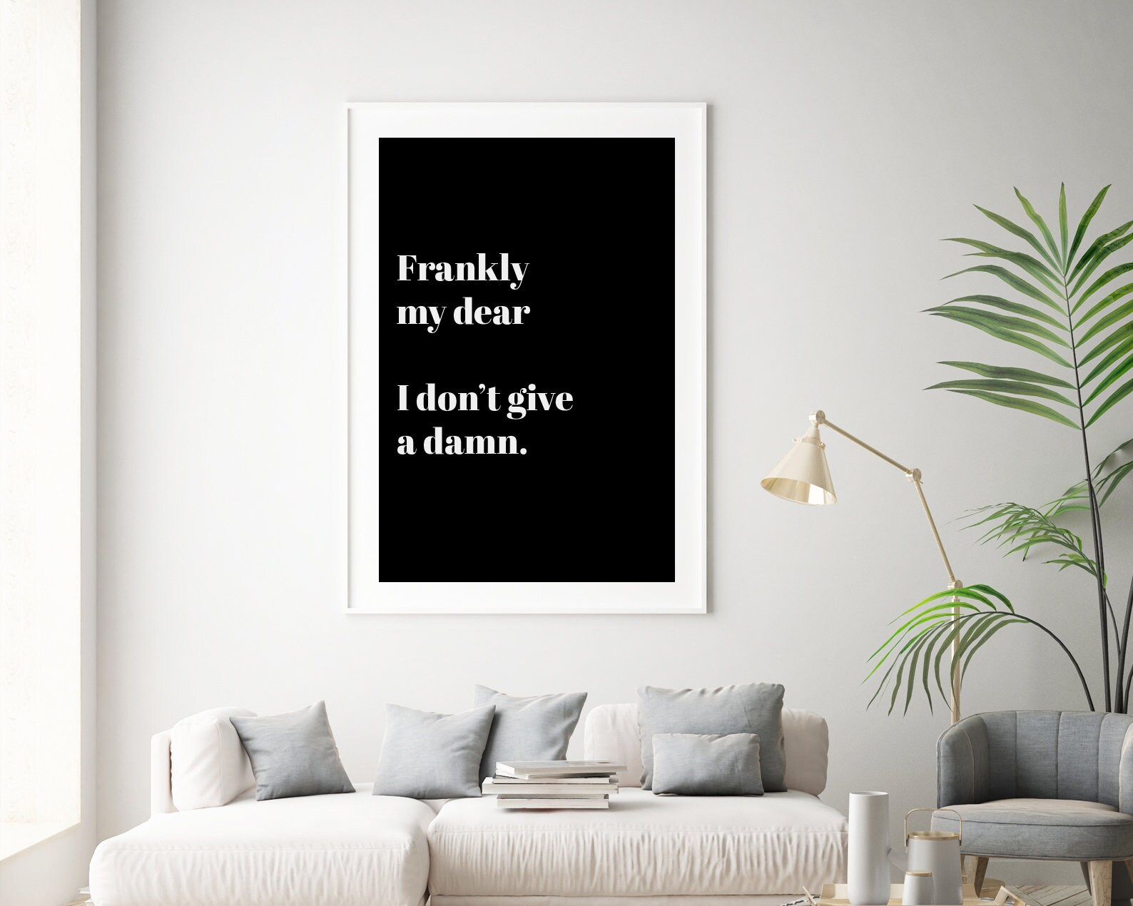 Frankly My Dear I Don't Give A Damn Quote Print | Etsy