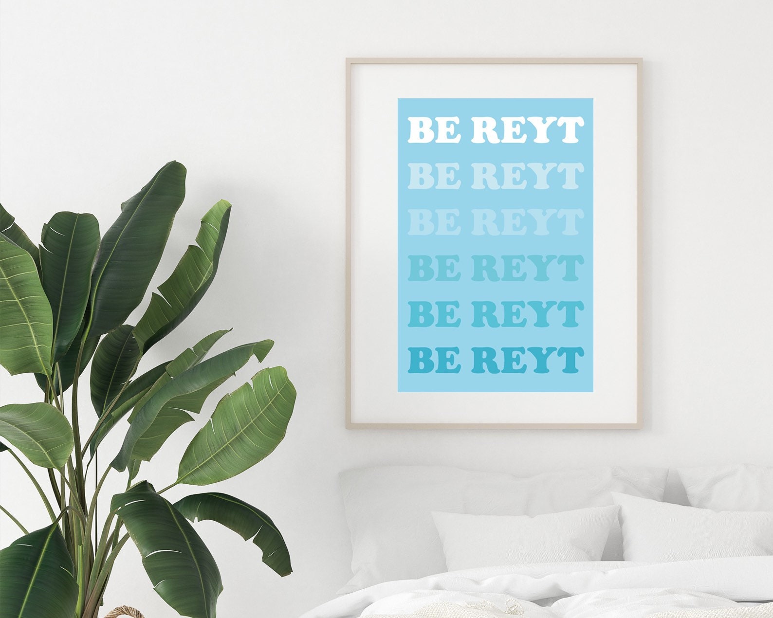 Be Reyt Print Yorkshire Saying Print Be Reyt Typography | Etsy