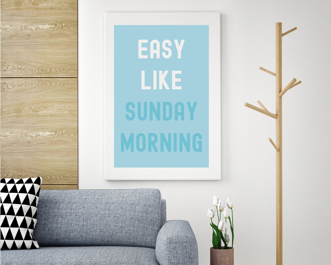 Easy Like Sunday Morning Print Typography Print Blue Sunday - Etsy
