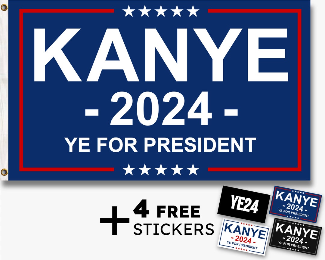 Kanye 2024 YE for President Flag 3'x5' Ft Kanye Tapestry 2024 Flag - Etsy