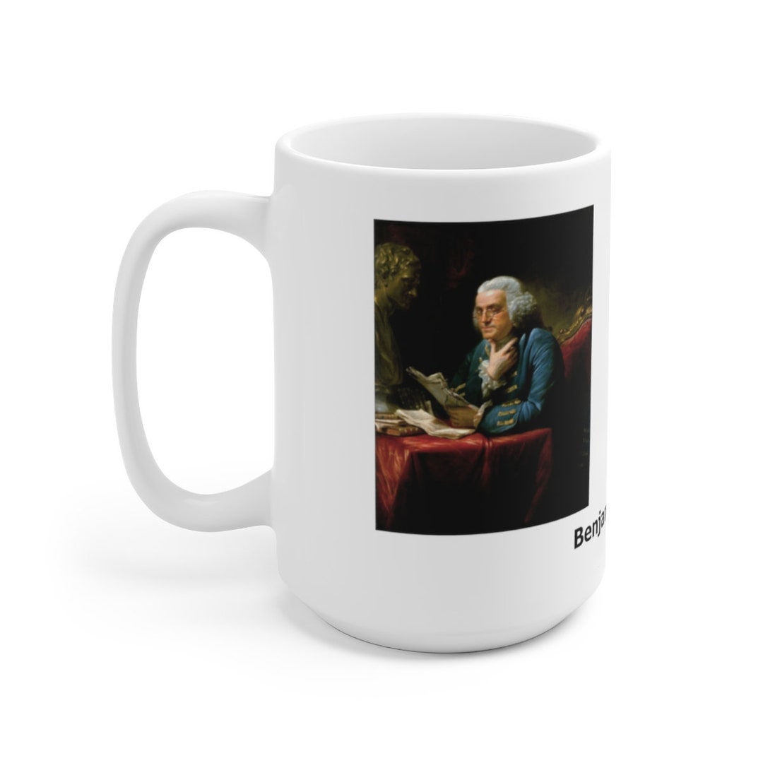 Benjamin Franklin Authority Quote Coffee Mug White Ceramic - Etsy