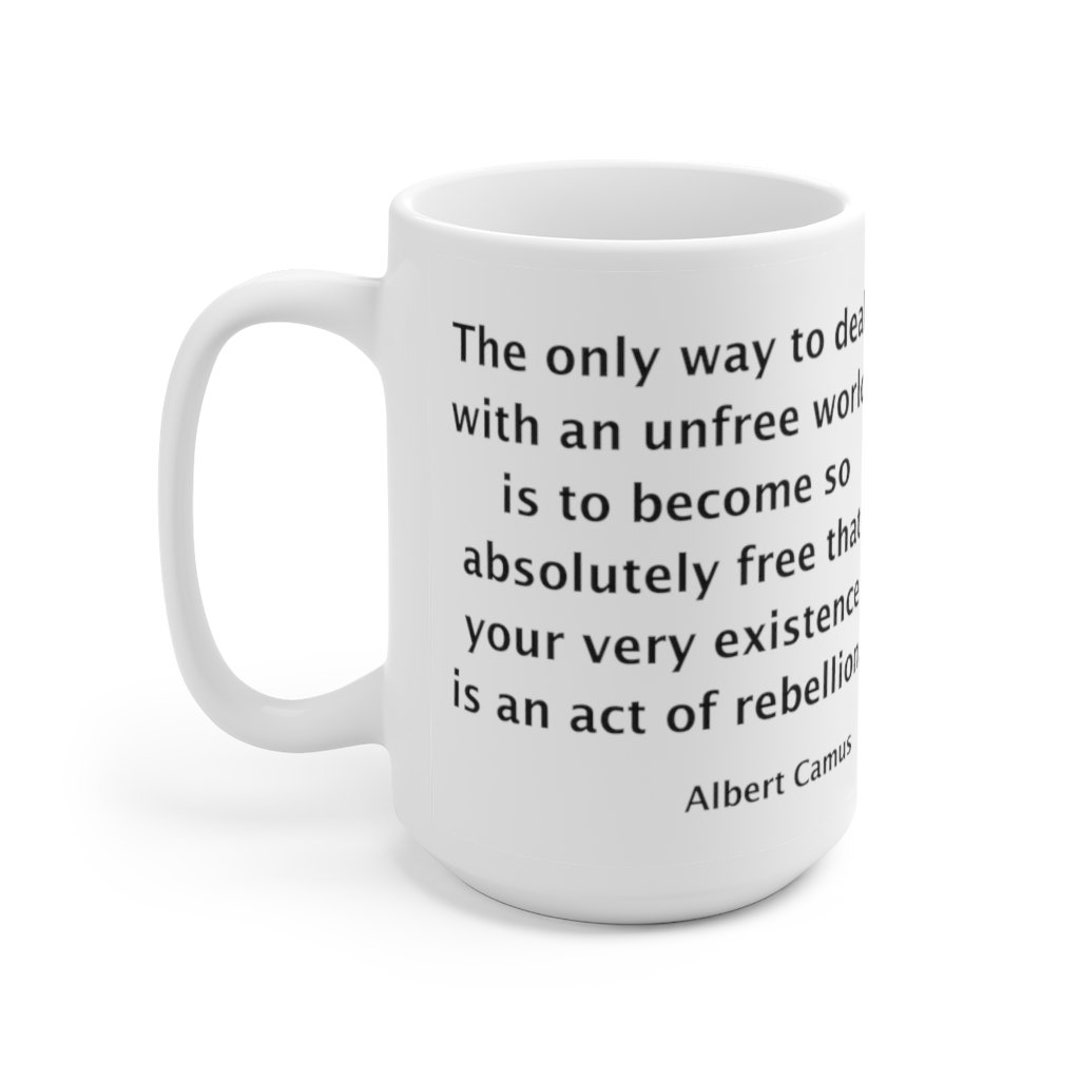 Albert Camus Unfree World Quote Coffee Mug White Ceramic 15 - Etsy