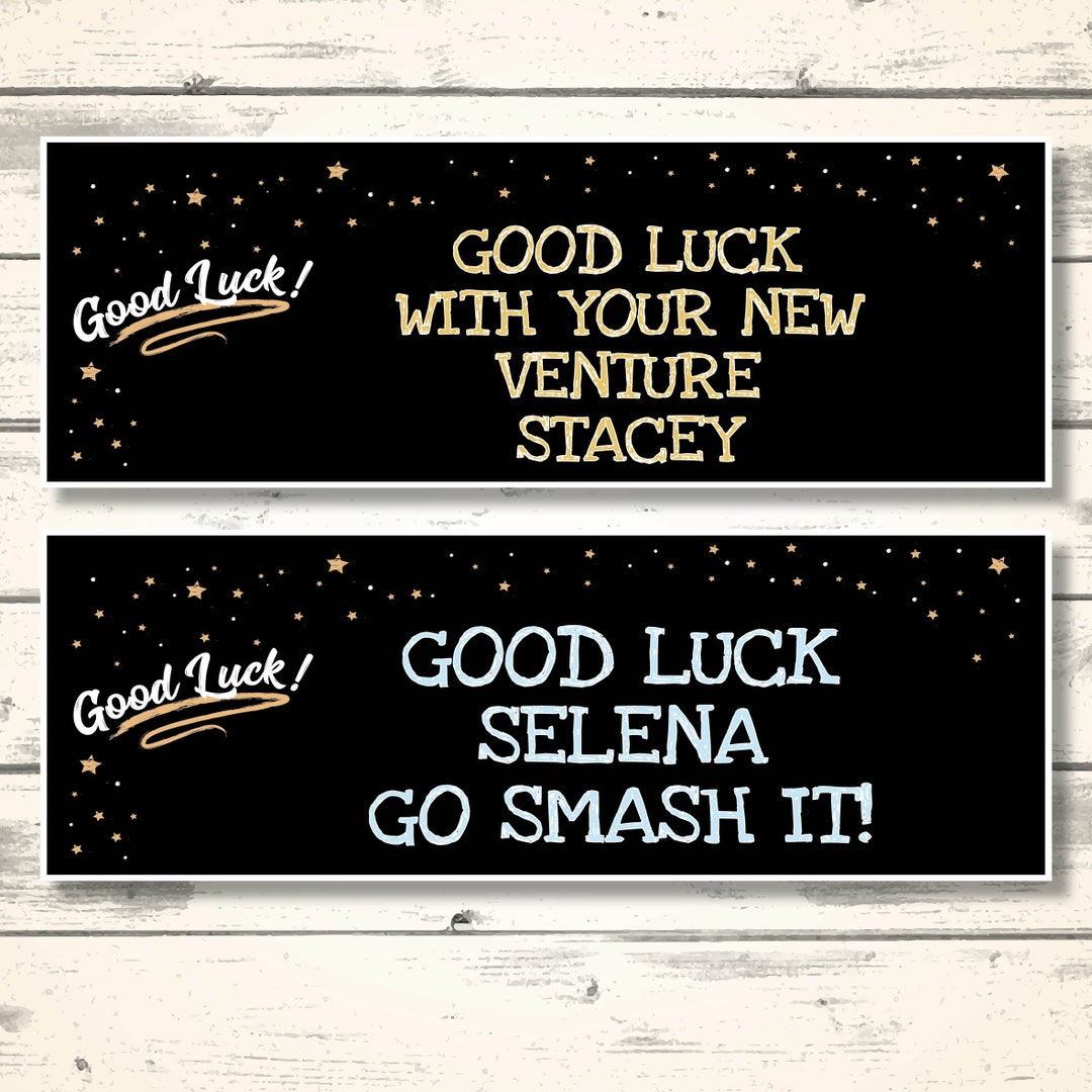 2 Personalised Good Luck! Banners - Available in 6 Colours - Any ...