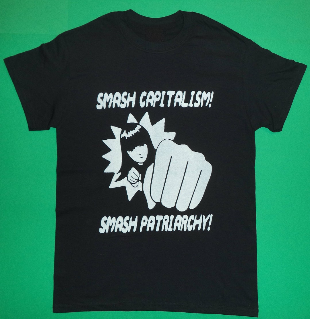 Smash Capitalism,feminism Shirt,punk Shirt,punk Rock,punk Clothing,punk ...