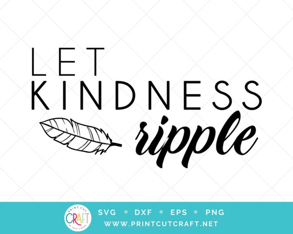Let Kindness Ripple SVG PNG Cut File Clip Art Set Can Be Used - Etsy