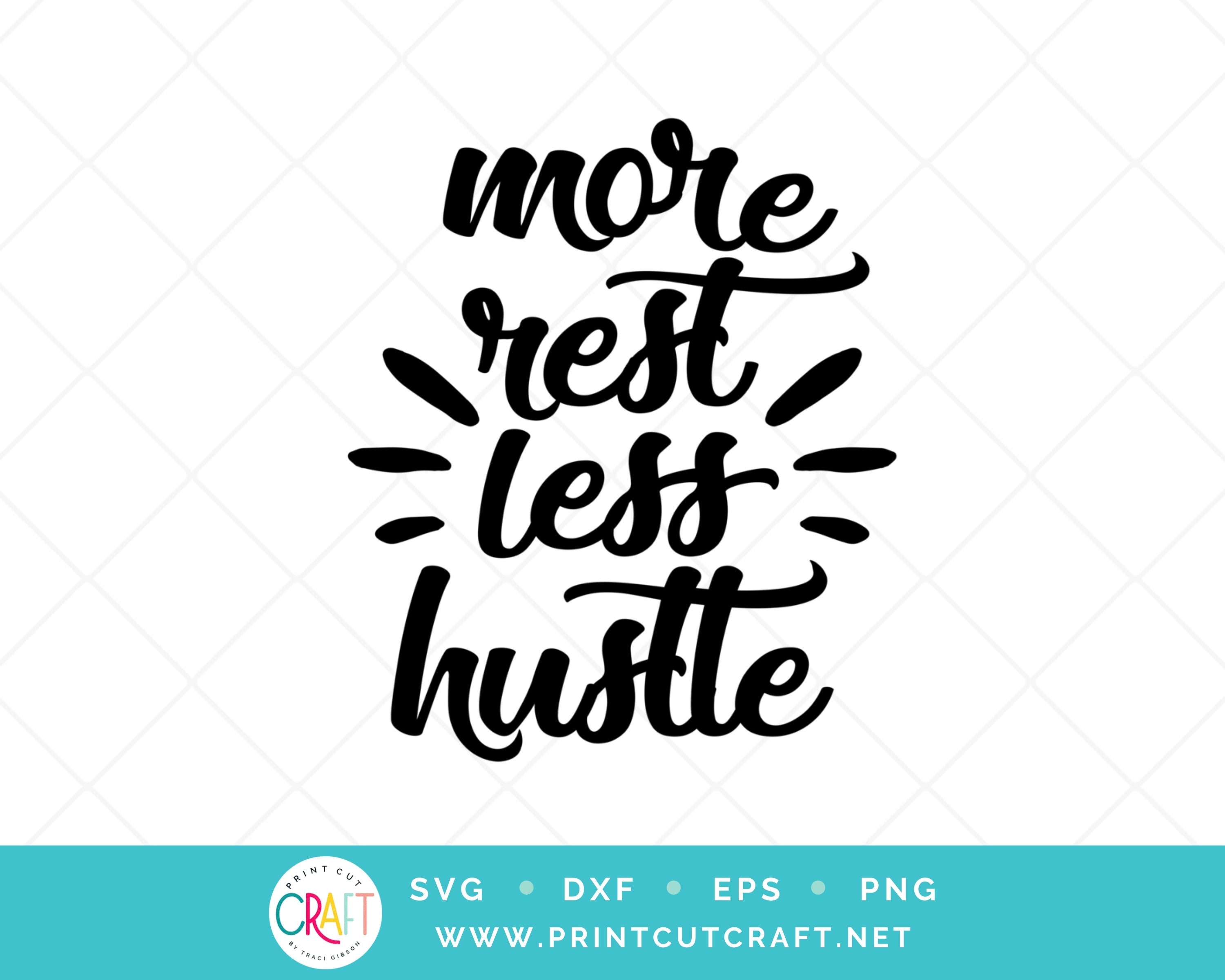 More Rest Less Hustle SVG PNG Cut File Clip Art Set Can Be - Etsy