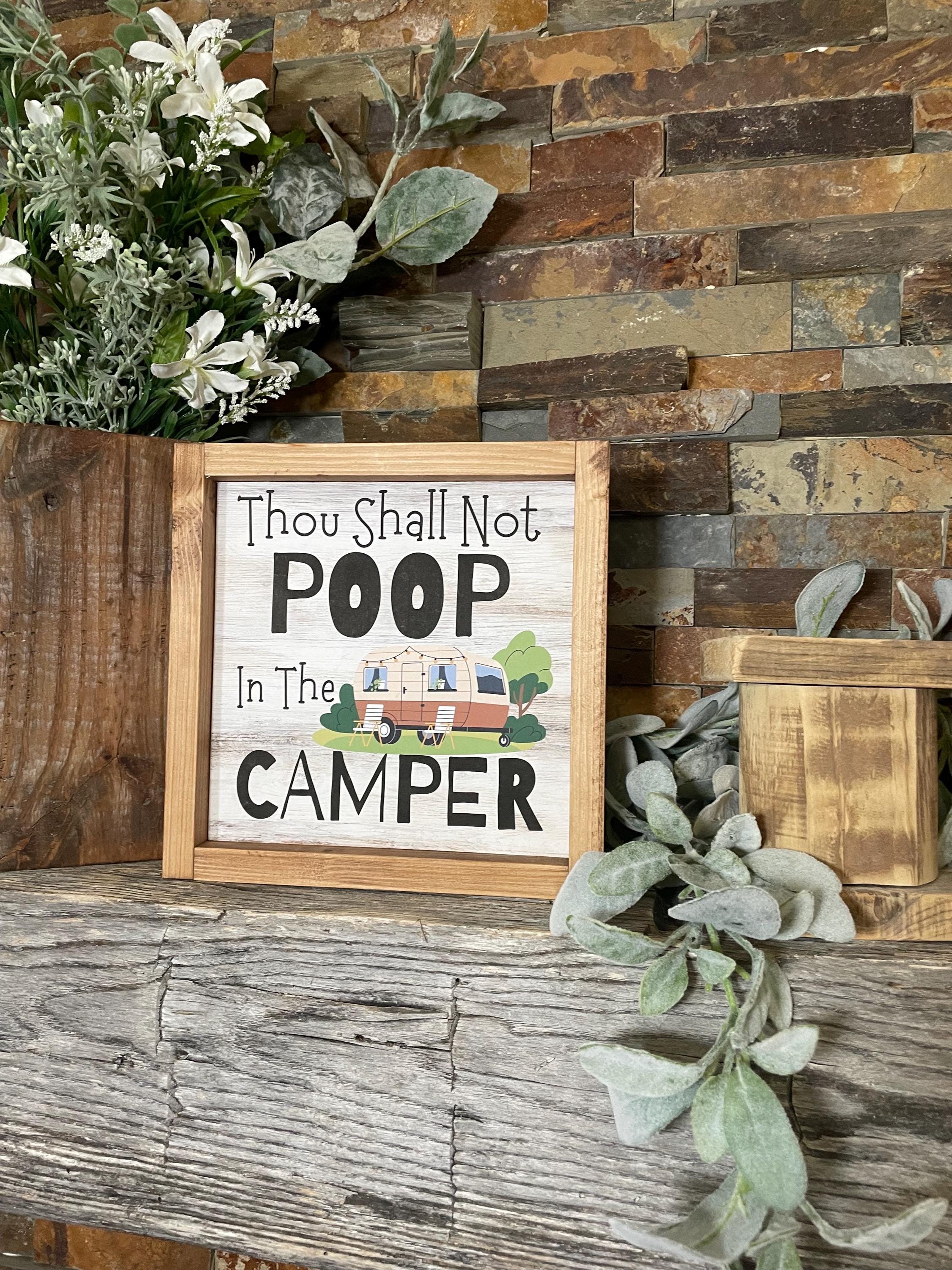 No Pooping in the Camper Framed Wood Sign / Camping Sign / Camper Decor ...
