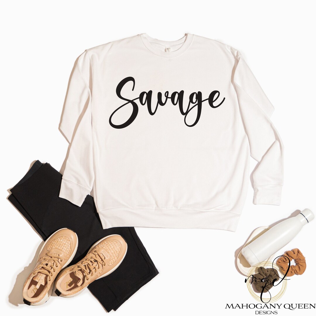 Savage Embroidered, Embroidered Sweatshirt, Savage Sweatshirt, Custom ...