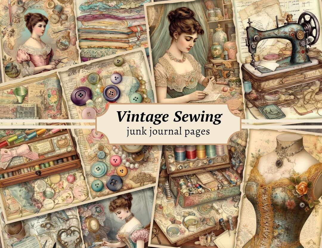 Vintage Sewing Junk Journal Pages, Digital Scrapbook Paper Kit ...
