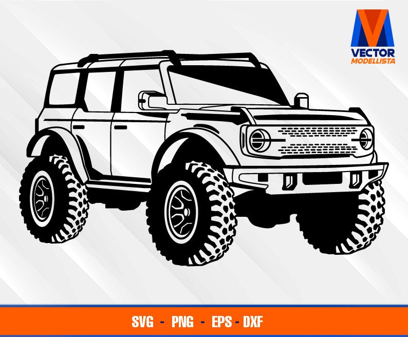 New Generation Bronco Suv SVG - EPS - PNG - Dxf Vector Art - Cricut ...