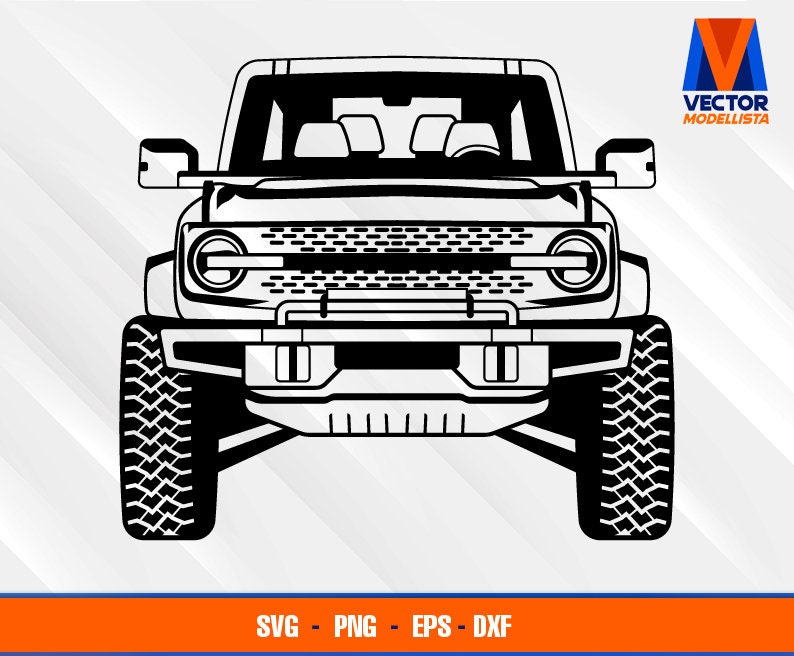 New Generation Lifted Bronco Suv SVG EPS PNG Dxf Vector Art Cricut ...