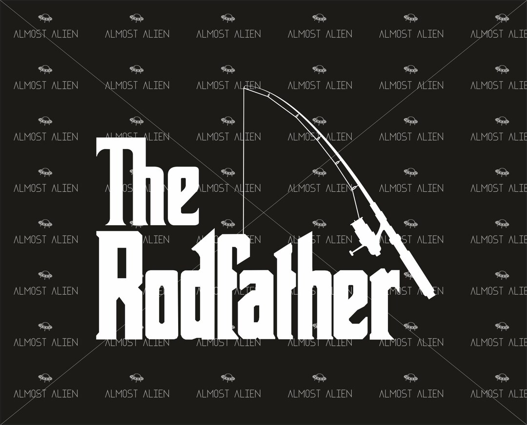 The Rodfather, the Rod Father, SVG Cut File, Instant Download - Etsy UK