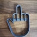 3d Printed Middle Finger Cookie Cutter - Etsy