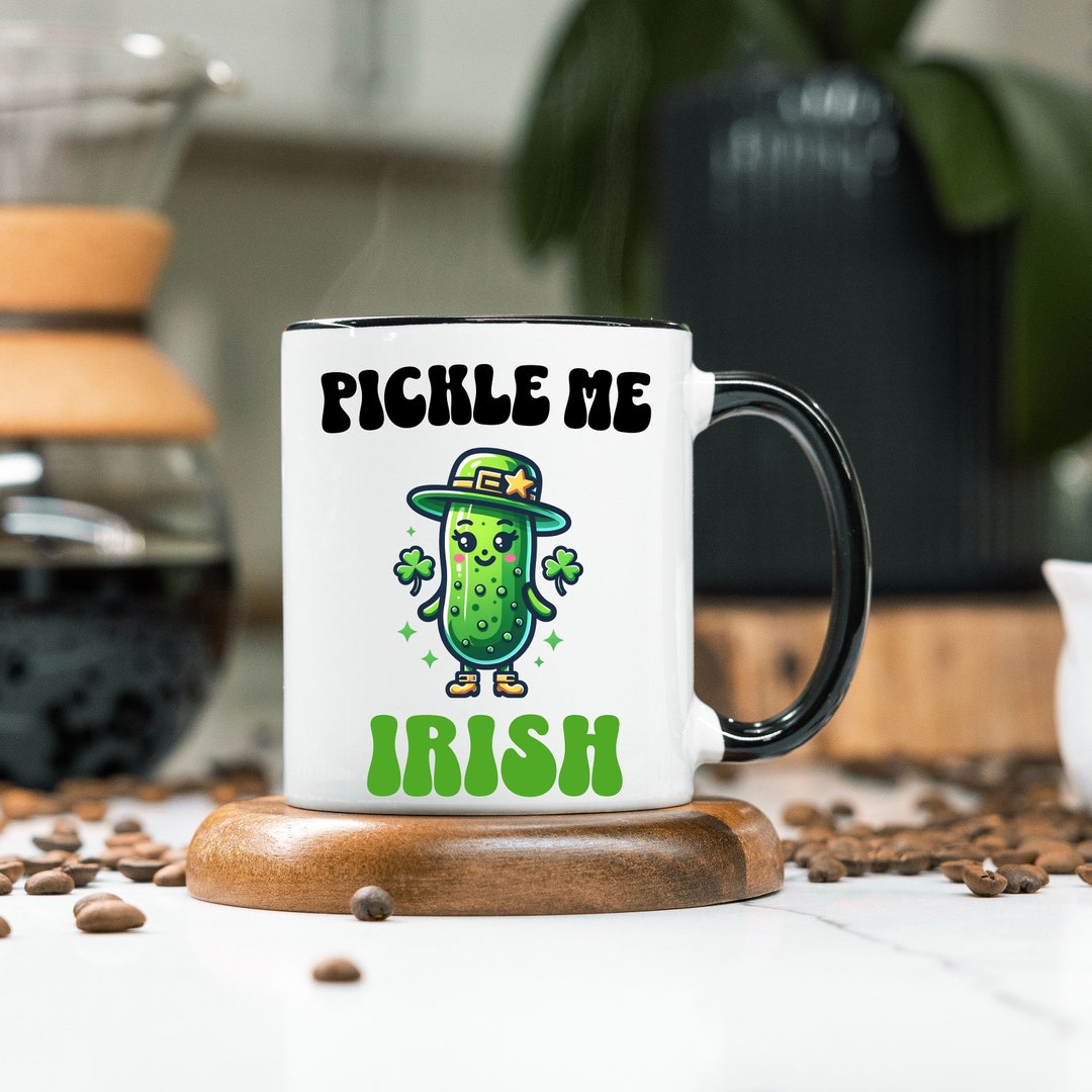 Funny Pickle Me Irish 11oz Coffee Mug Gift - Etsy