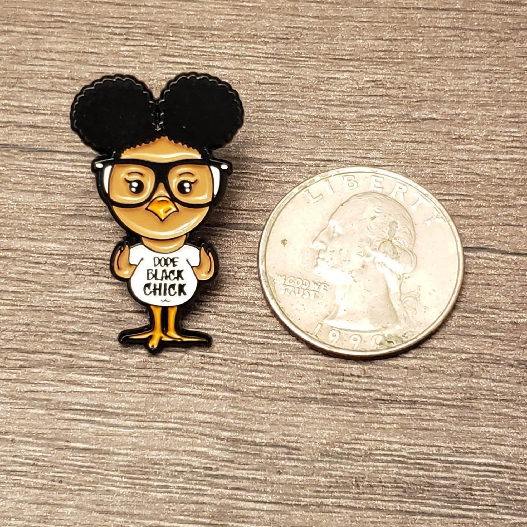 Funny Melanin Enamel Pin Dope Black Chick Pin Hard Enamel - Etsy