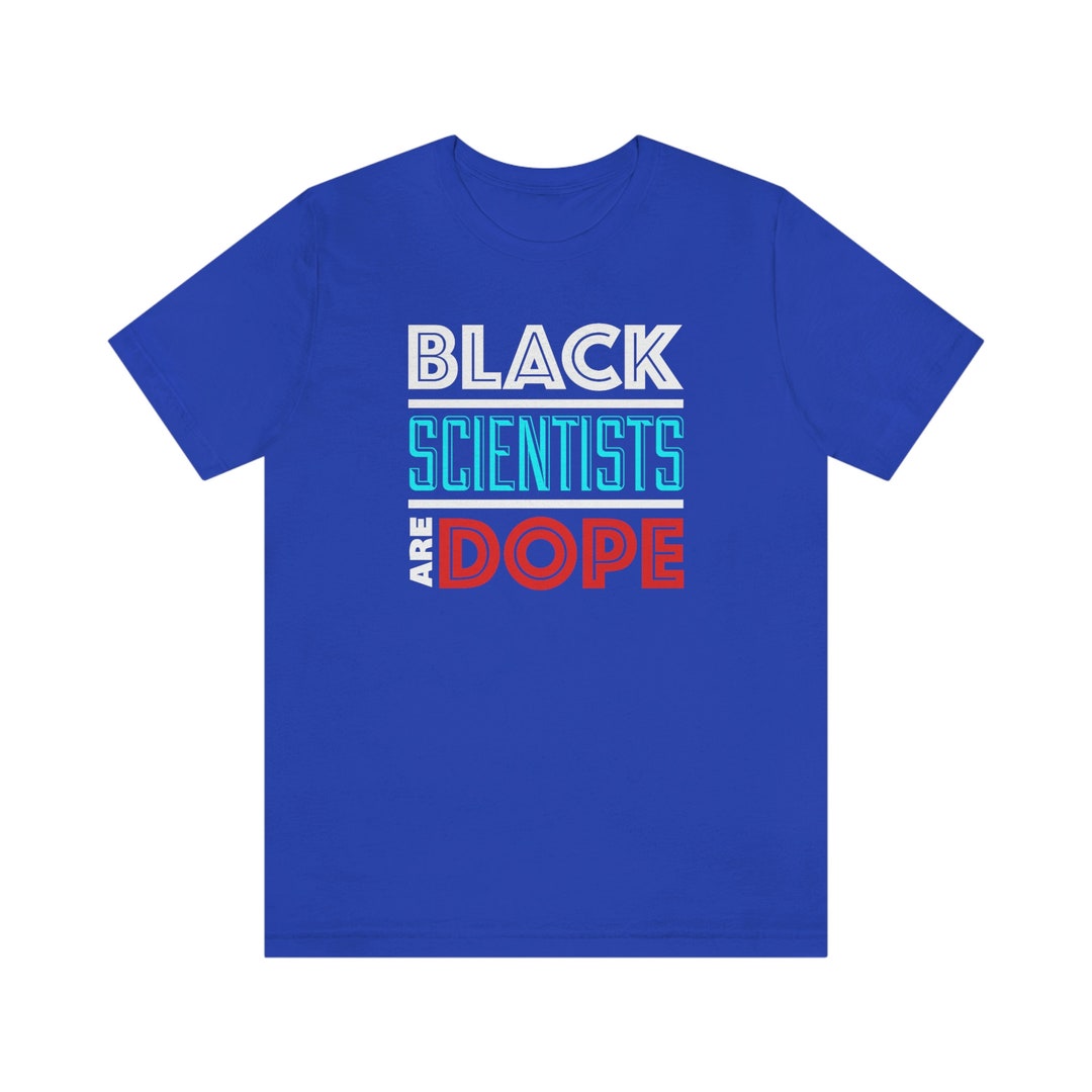 Black Scientist Are Dope | African American Science Majors Gift ...