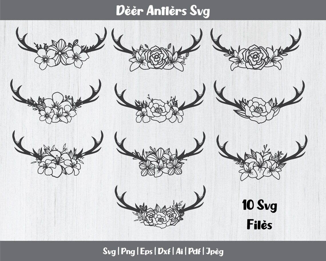 Deer Antlers Svg Bundle Floral Antlers Cut File Deer Floral Etsy