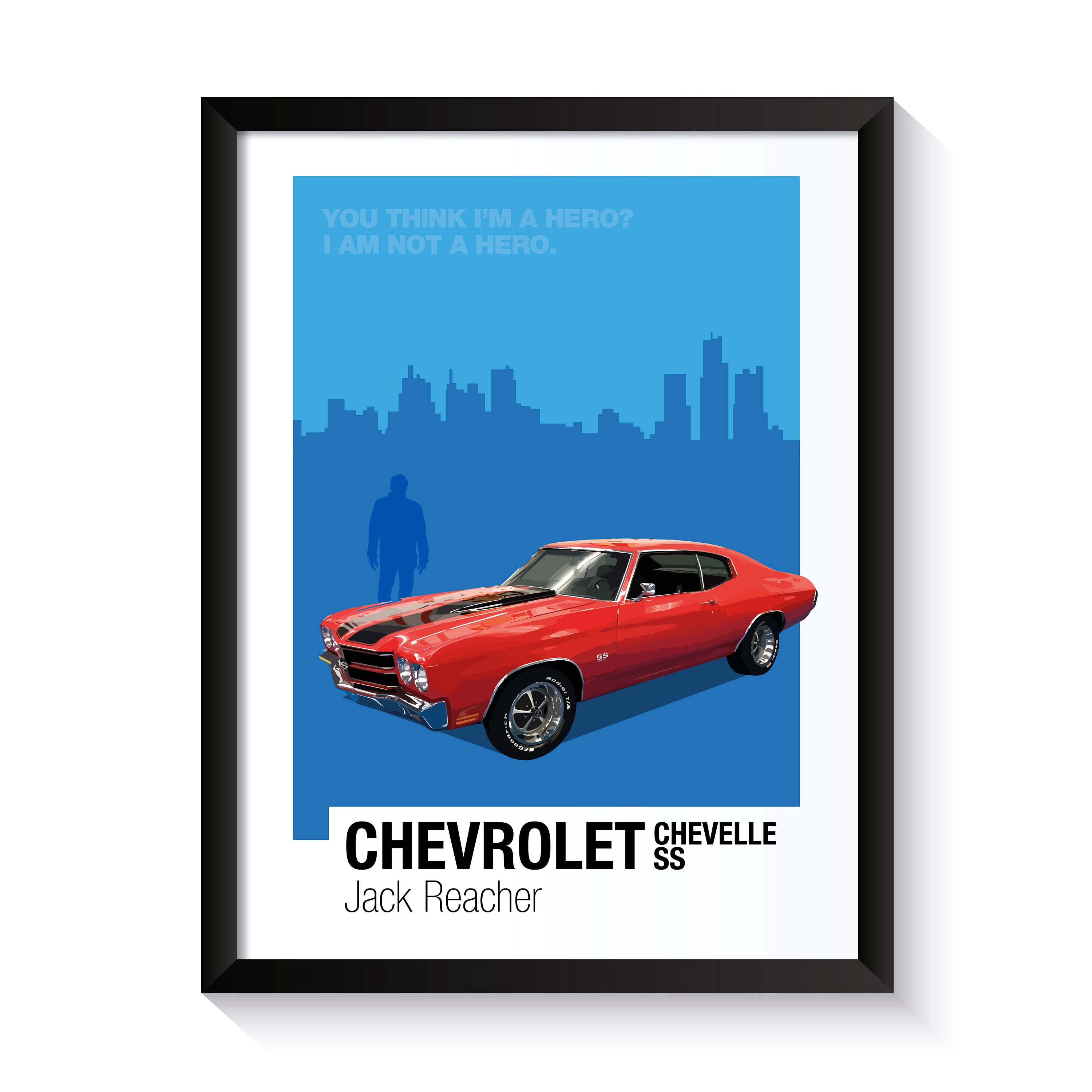 Chevrolet Chevelle SS, Jack Reacher, Famous Cars, Printable Poster ...
