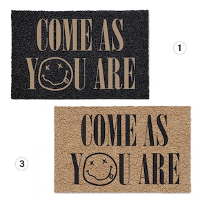 Come as You Are Smiley Face Doormat Welcome Funny Rock Lyrics Mat ...