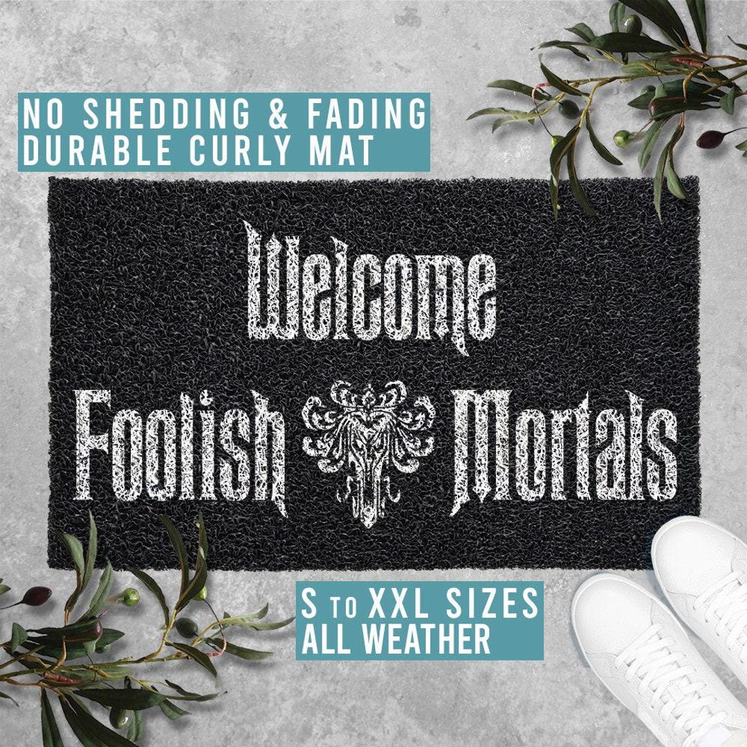 Welcome Foolish Mortals Doormat Funny Welcome Mat Haunted Mansion ...